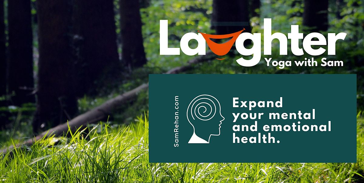 Laughter Yoga and Relaxation with Sam, The Anderida Practice, Forest ...