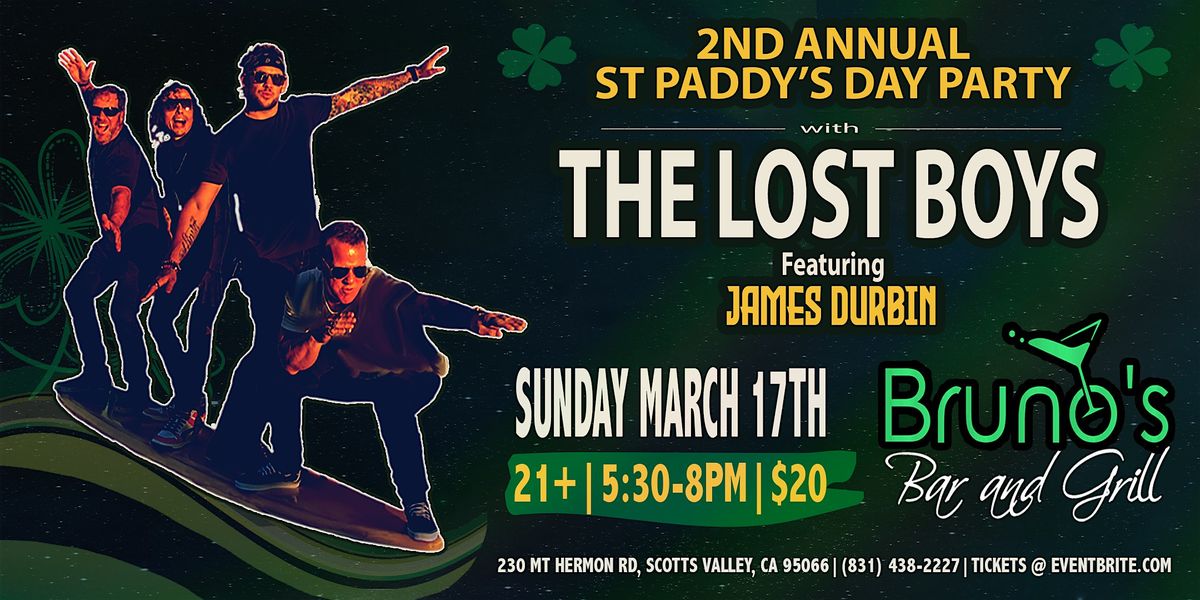 St. Paddys Party with THE LOST BOYS featuring James Durbin, Bruno's Bar ...