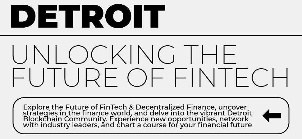 UNLOCKING THE FUTURE OF FINTECH, Chroma, Detroit, 13 December 2023 ...