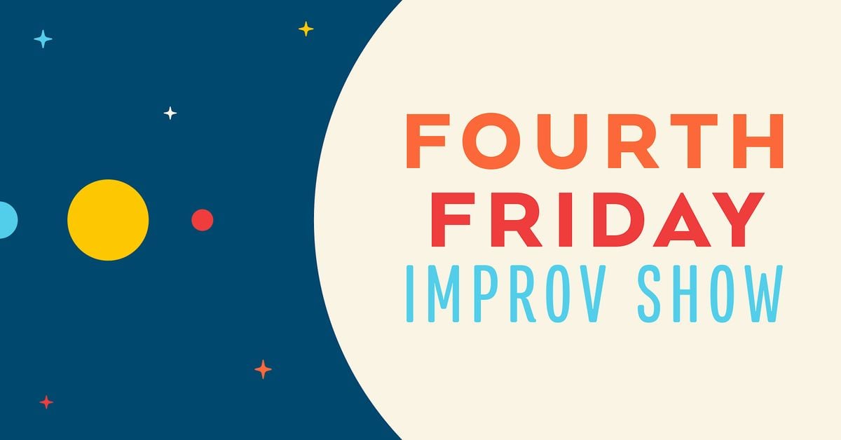 Fourth Friday Improv Show, Third Space Improv, St Augustine, 26 January ...