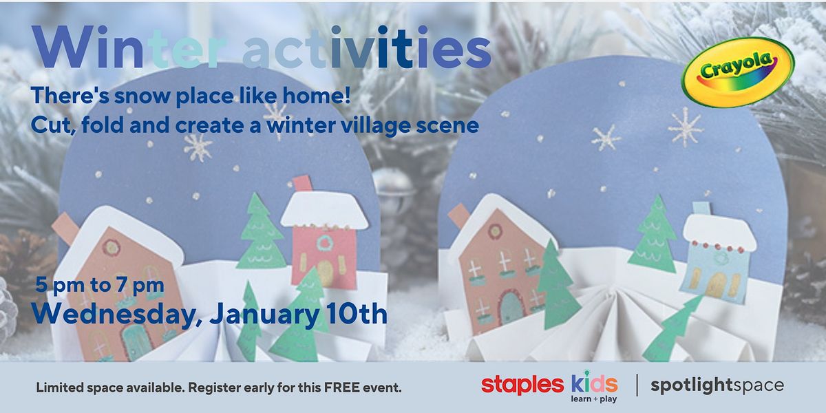 Crayola "Create It Yourself" - Paper Winter Village, Staples Cobourg ...
