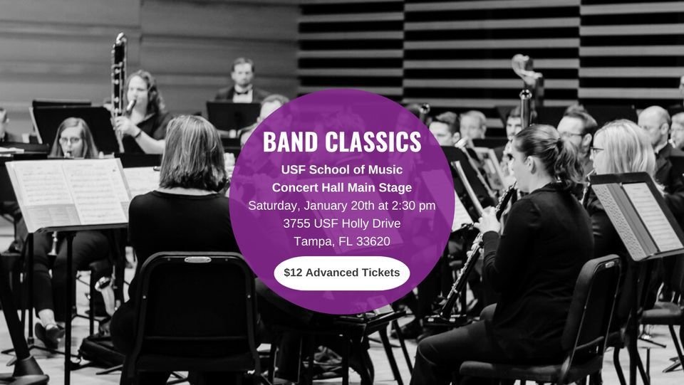 Band Classics: Cherished Gifts, USF School of Music Concert Hall ...