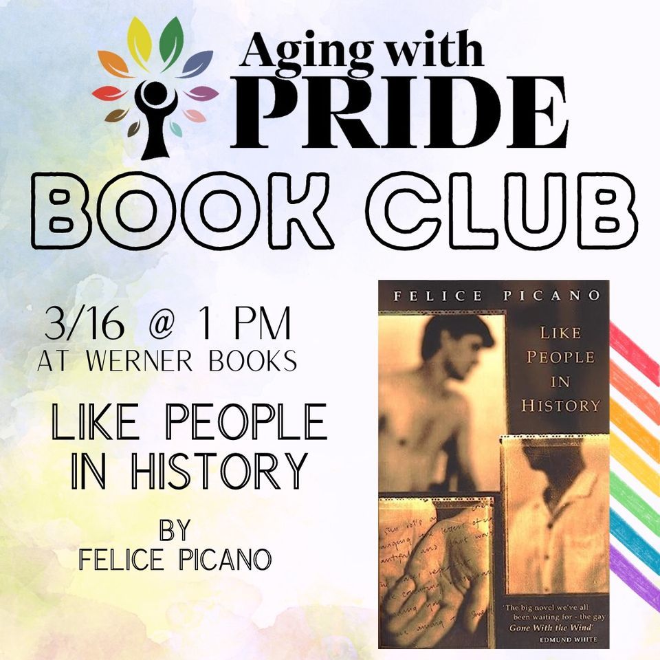 Aging with Pride Book Club - Like People in History by Felice Picano ...