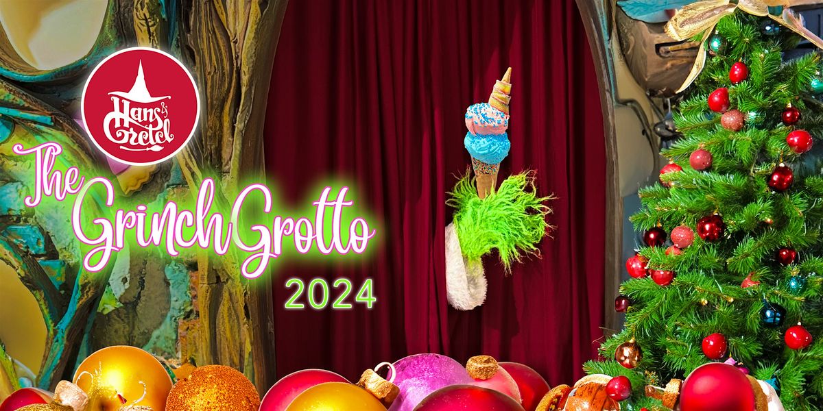 Grinch Grotto at Hans & Gretel - Saturday 7th December, Hans & Gretel ...