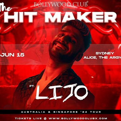 THE HIT MAKER - DJ LIJO LIVE at ALICE, Sydney, 16 Argyle St, The Rocks ...