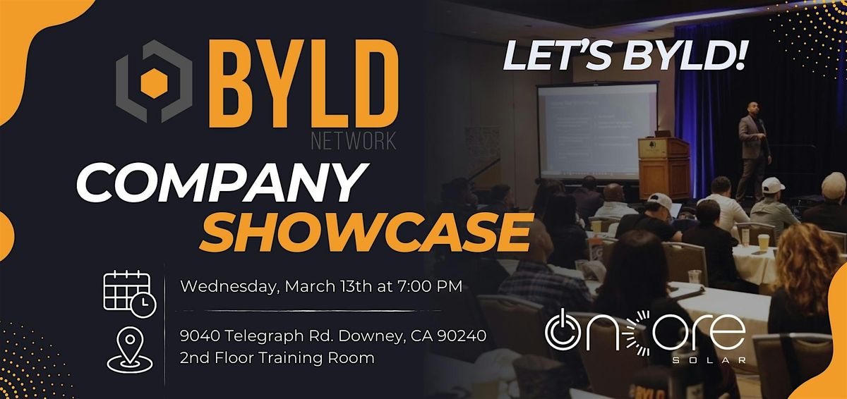 BYLD Company Showcase, Oncore Solar, Downey, 13 March 2024 | AllEvents.in