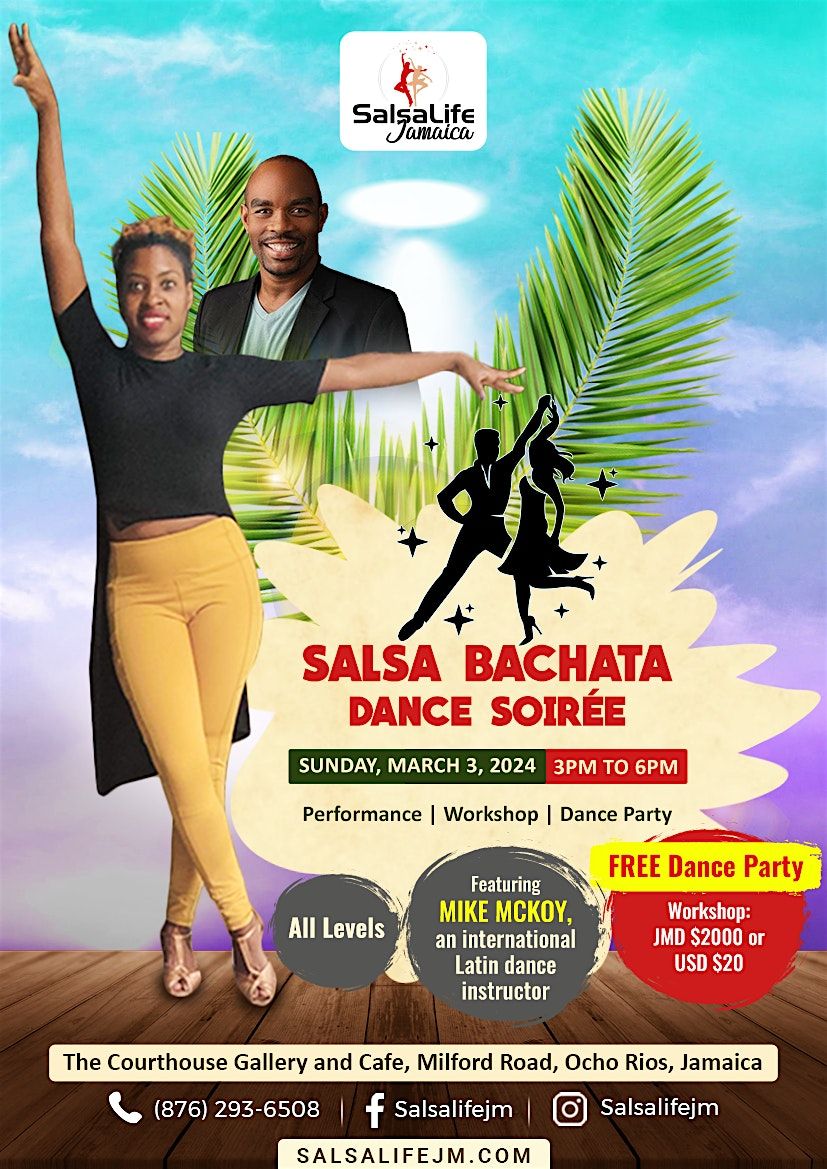 Salsa Bachata Dance Soirée, The Courthouse Gallery & Cafe, Ocho Rios ...