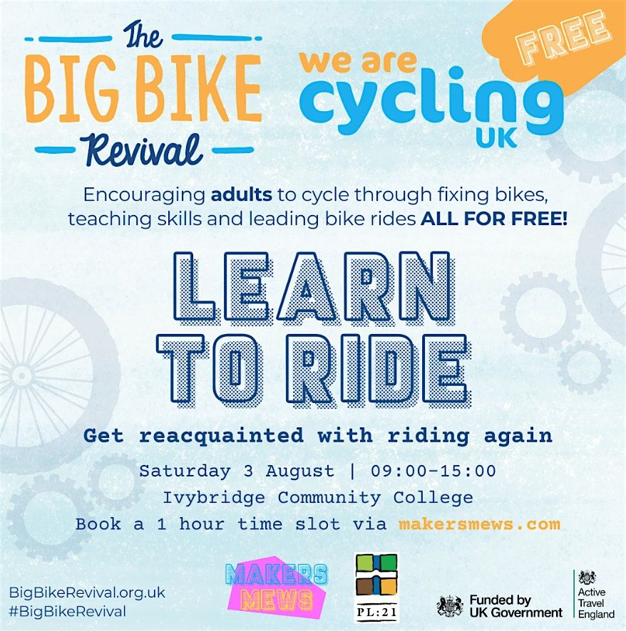Big Bike Revival - Learn to Ride!, Makers Mews, Ivybridge, 3 August ...