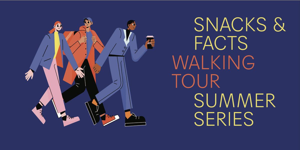 Snacks & Facts: A Walking Food Tour, The Clancy, Autograph Collection ...