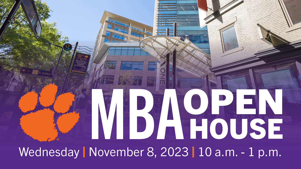 Clemson MBA Open House Meet & Greet, Greenville ONE, 9 April 2024 ...