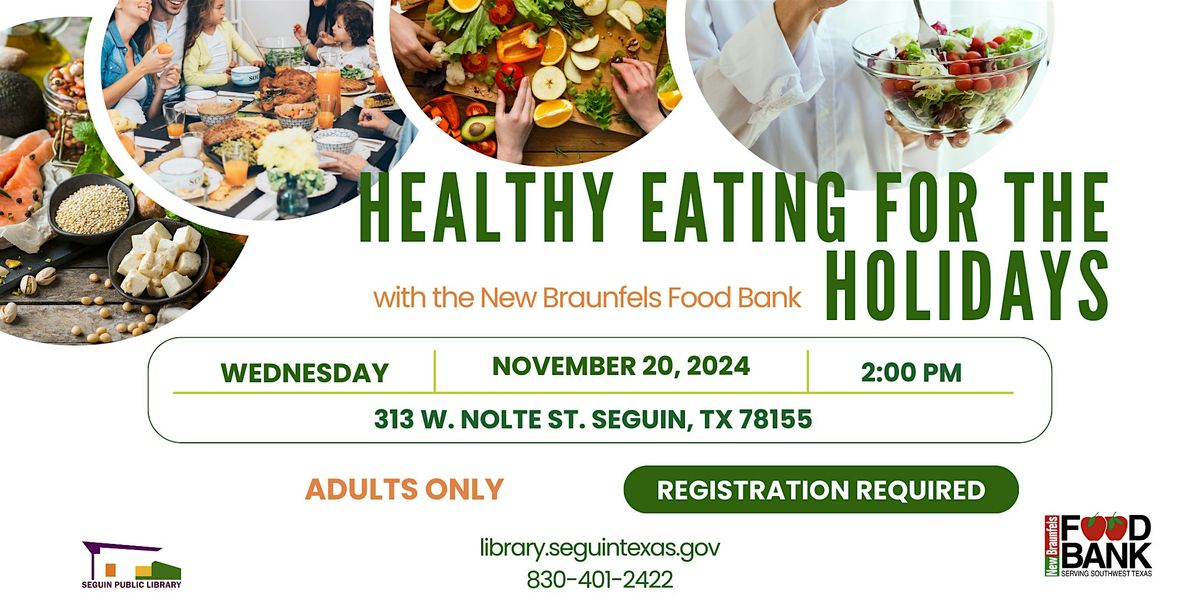 Healthy Eating for the Holidays with New Braunfels Food Bank, 313 W ...