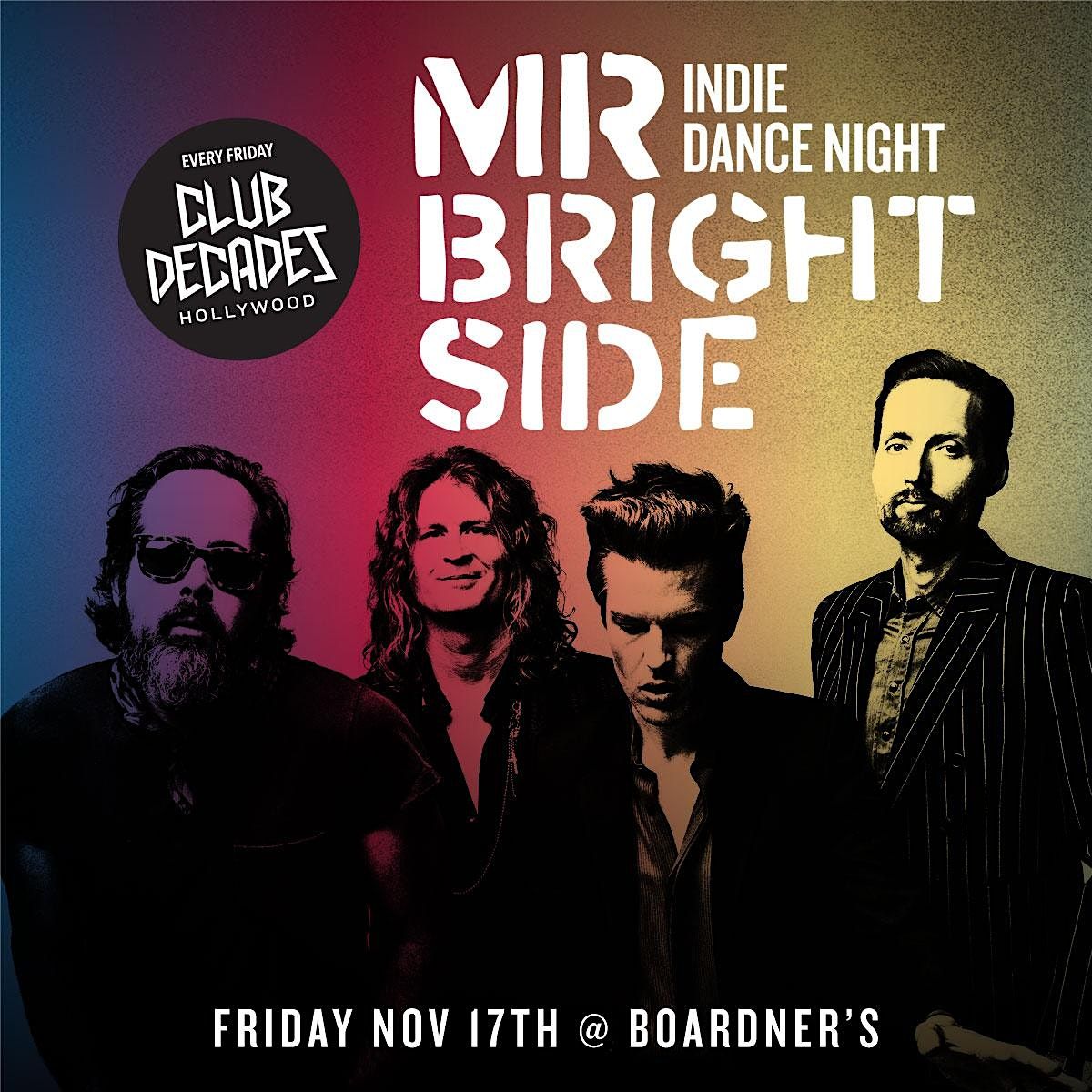 Mr. Brightside 11/17 @ Club Decades, Boardner's by La Belle, Los ...