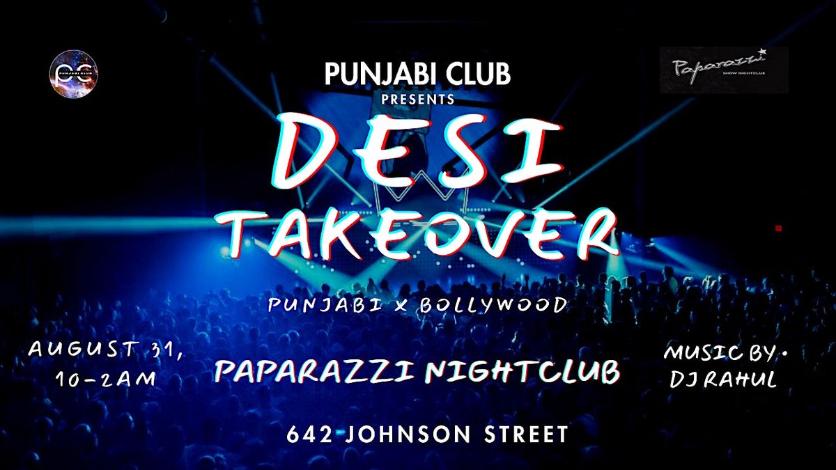 Desi Takeover Paparazzi Nightclub Victoria August 31 To September 1 desi-takeover-paparazzi-nightclub-victoria-august-31-to-september-1