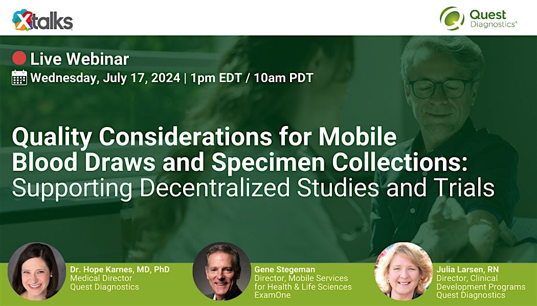 Quality Considerations for Mobile Blood Draws and Specimen Collections ...