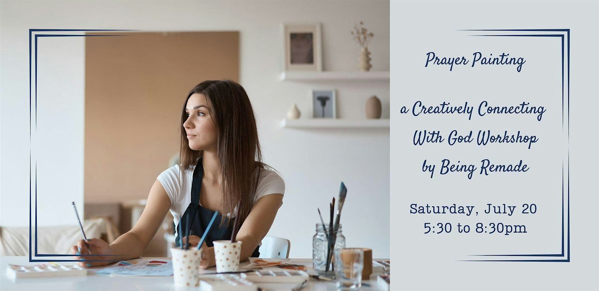 Prayer Painting Workshop, Mobile Missions Network, Tulsa, 20 July 2024 ...