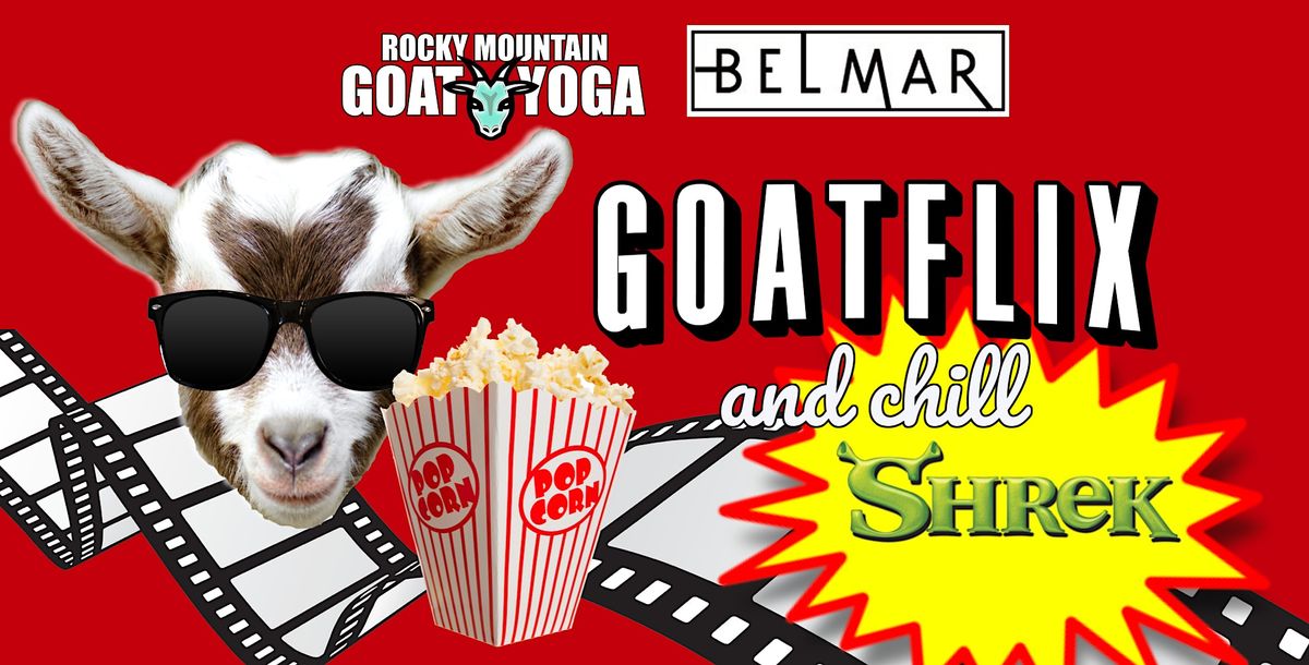 GOATFLIX & CHILL (SHREK), 7240 W Alaska Dr, Lakewood, 25 March 2023 ...