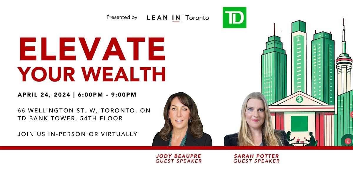 Lean In Network Toronto: Elevate Your Wealth, TD Bank Tower, Toronto ...