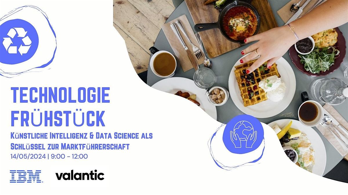Tech-Frühstück: KI & Data Science als Schlüssel zur Marktführerschaft ...