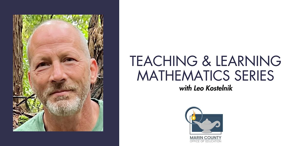 Teaching & Learning Mathematics Series: TK-2nd Grade Educators ...