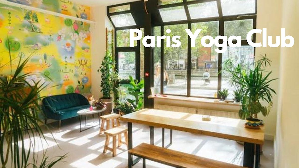 Paris Yoga Club 17 Decembre, Jivamukti Yoga Paris, 17 December 2023 ...