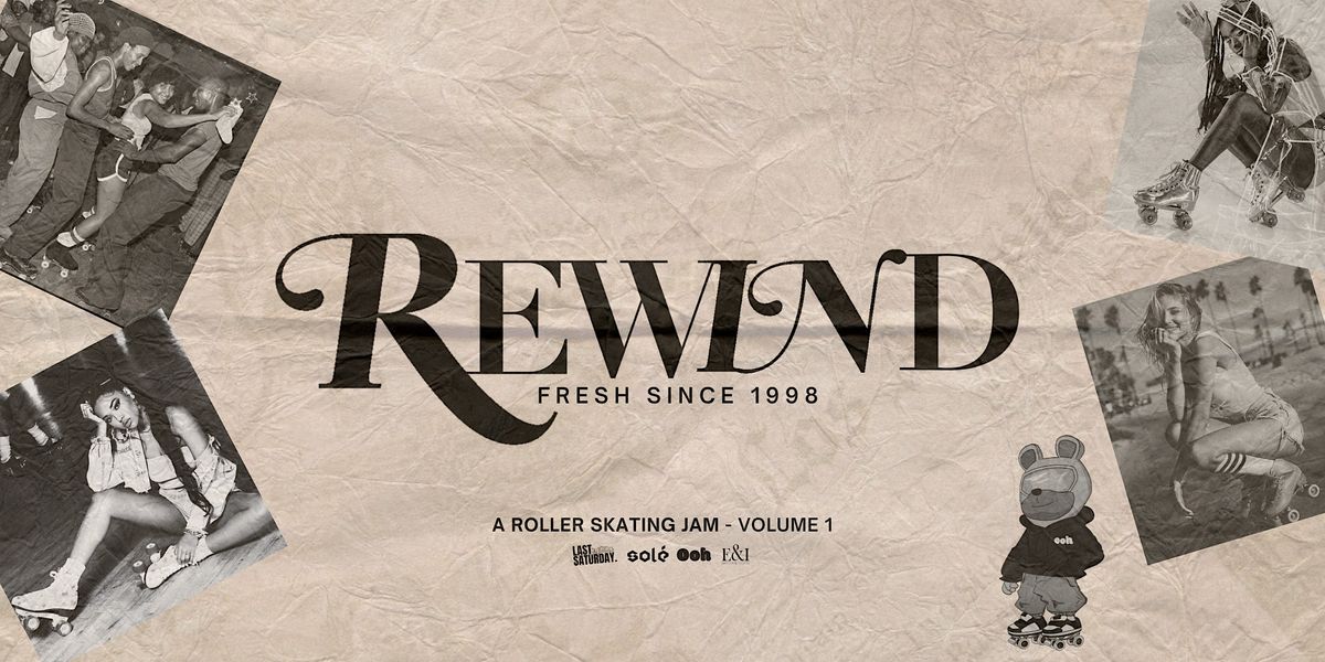 REWIND - A Roller Skating Jam, 4 Wheelies Ottawa Roller Skating Center ...
