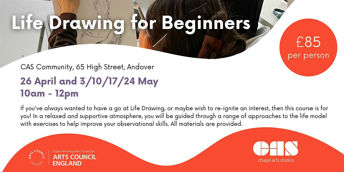**NEW** - CAS Life Drawing for Beginners Course, 65 High St, Andover ...
