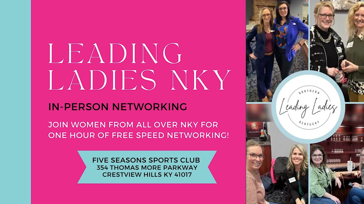 2023 & 2024 Leading Ladies NKY Networking, Five Seasons Family Sports ...