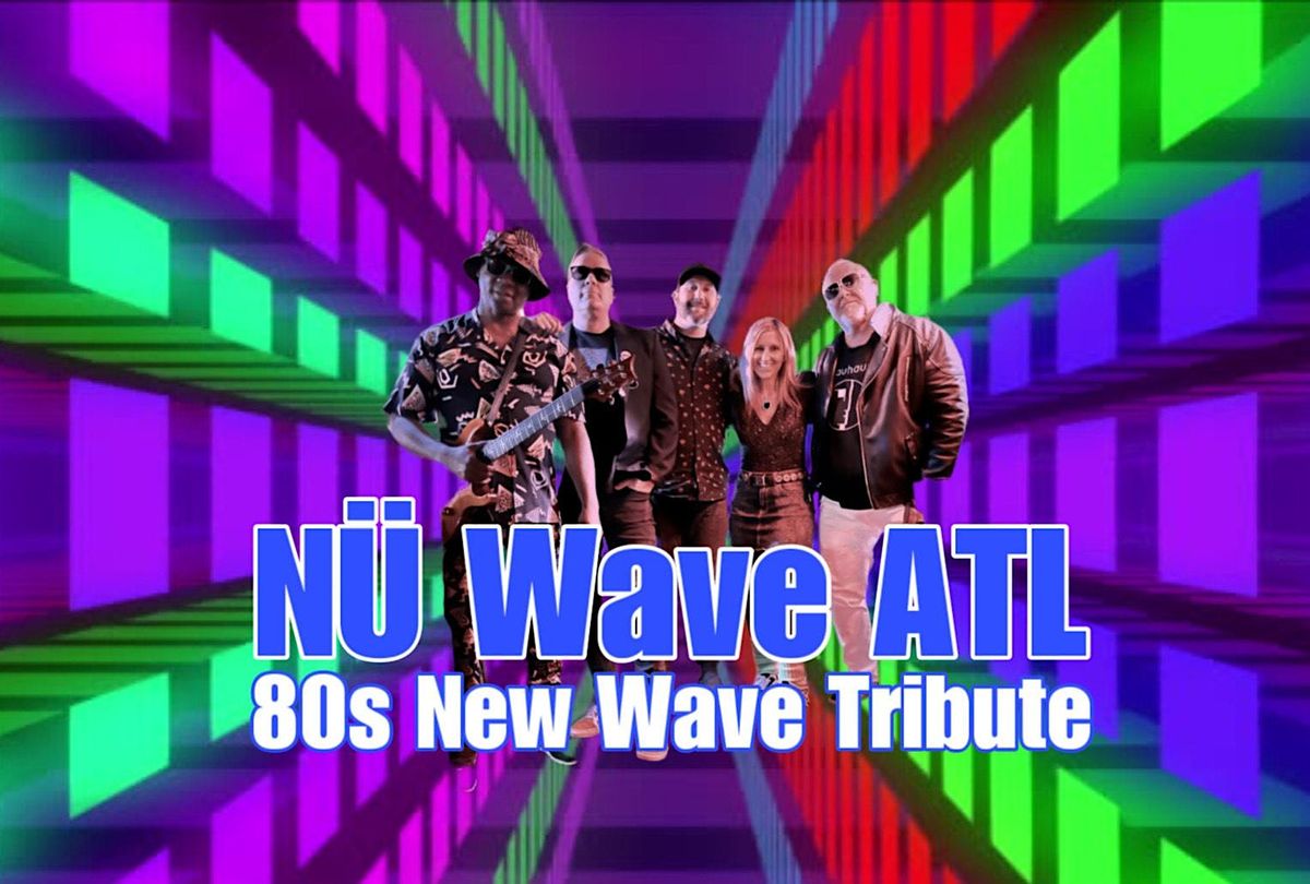 Nu Wave ATL (80s New Wave Hits), 37 Main Buford, November 25 to ...