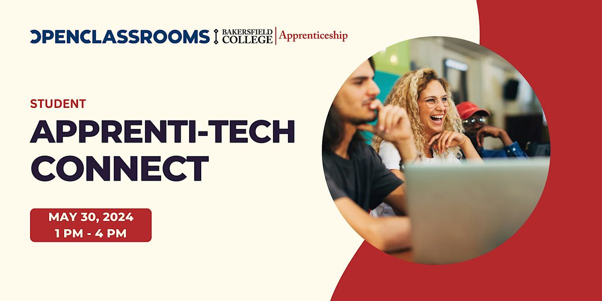 Student Bakersfield College x OpenClassrooms ApprentiTech Connect, 1801 ...