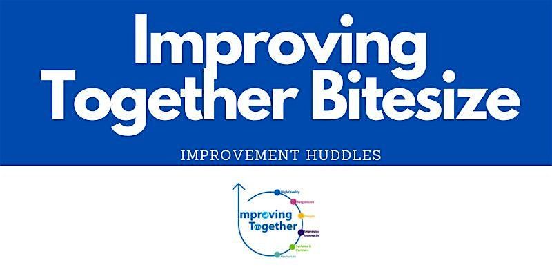 Bitesize Training- Improvement Huddle, Royal Stoke University Hospital ...