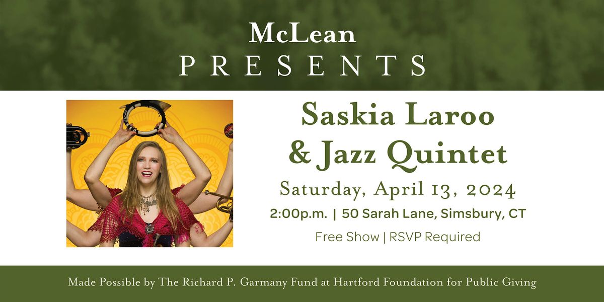 McLean Presents Saskia Laroo & Jazz Quintet, 50 Sarah Ln, Simsbury, 13 ...
