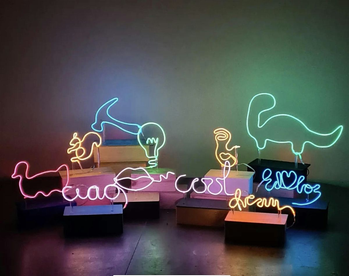 Neon light Workshop - Make your Own Light, 68 Main St, Haworth, 11 May ... Neon light Workshop - Make your Own Light, 68 Main St, Haworth, 11 May ...