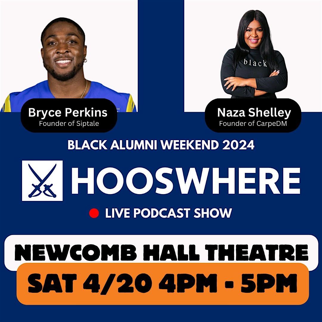 Hooswhere Live Podcast w/ Bryce Perkins & Naza Shelley, Newcomb Hall ...