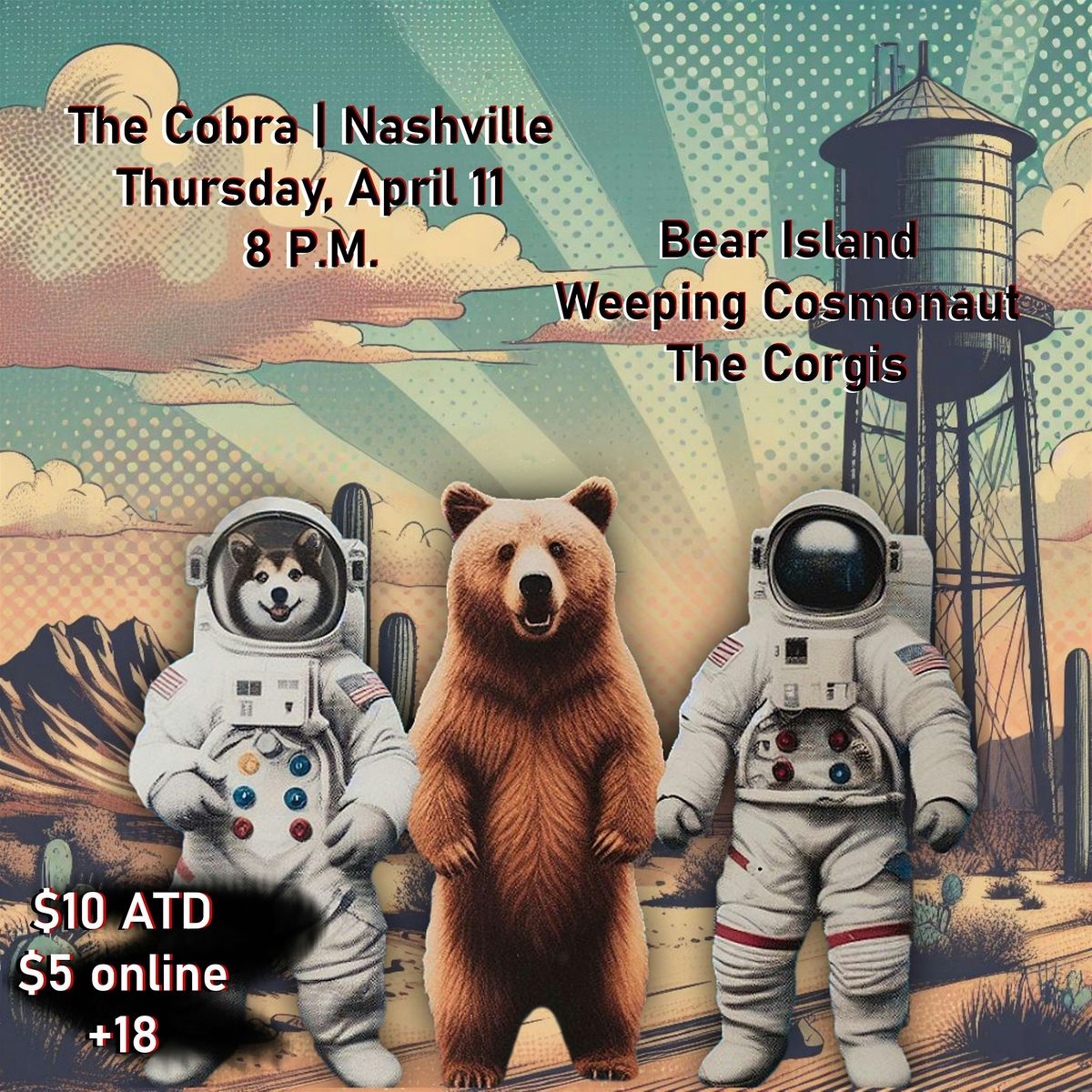 Bear Island | Weeping Cosmonaut | The Corgis, The Cobra, Nashville, 11 ...