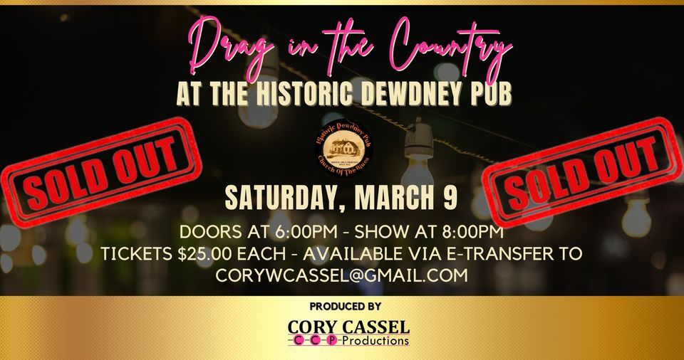 SOLD OUT - Drag in the Country at the Historic Dewdney Pub, Historic ...