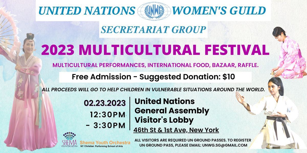 UNWG Secretariat Group - 2023 Celebration Multicultural Festival, UN ...