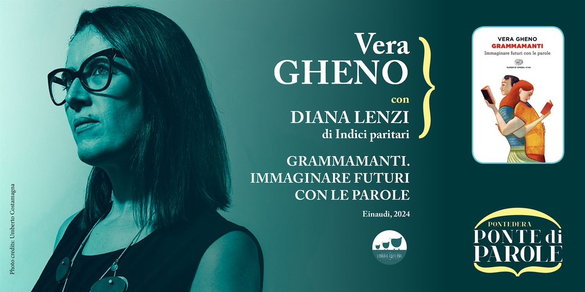 Vera Gheno presenta "Grammamanti. Immaginare futuri con le parole ...