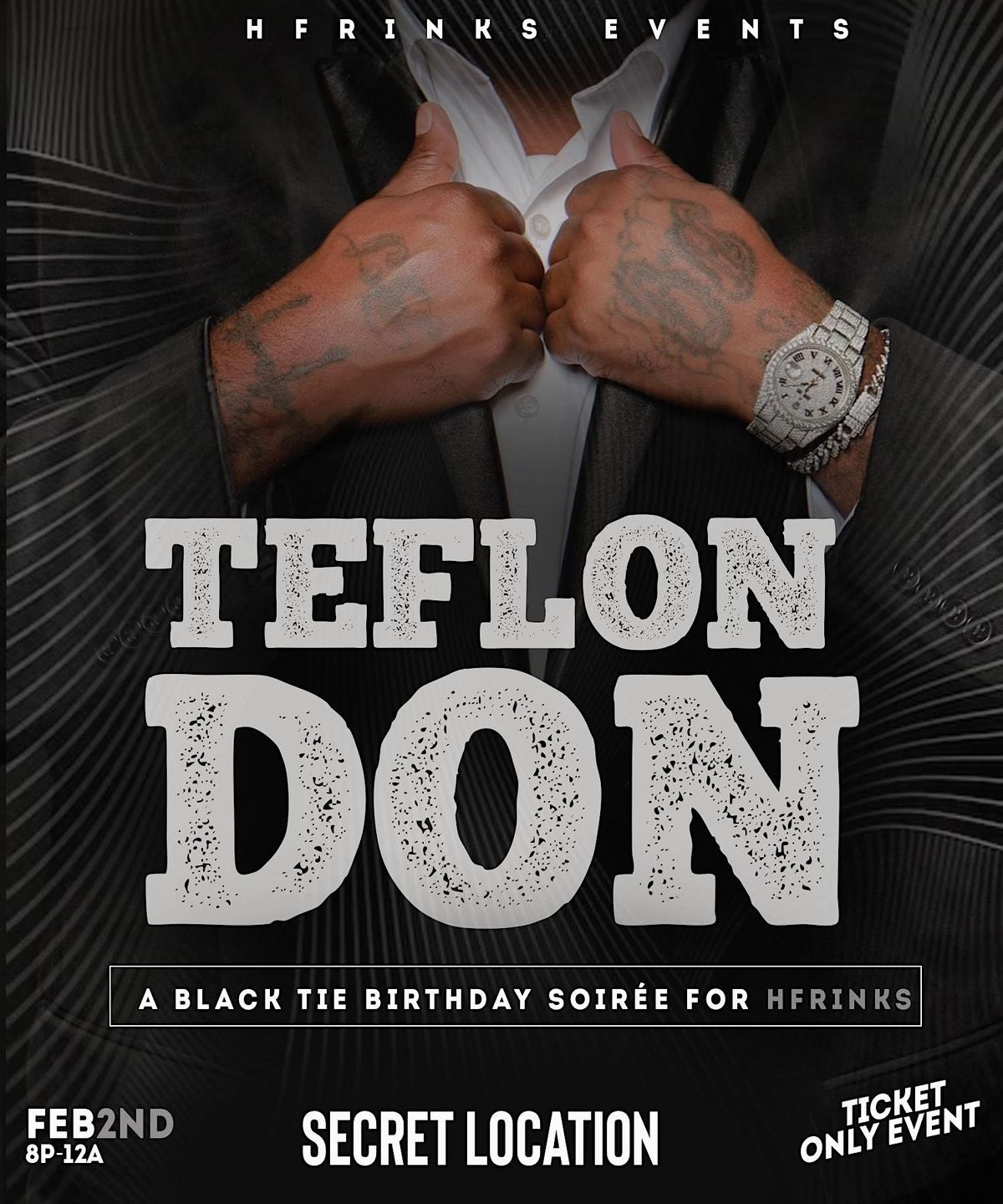 Teflon Don A BlackTie Birthday Soirée For Hfrinks, Slate The Venue ...