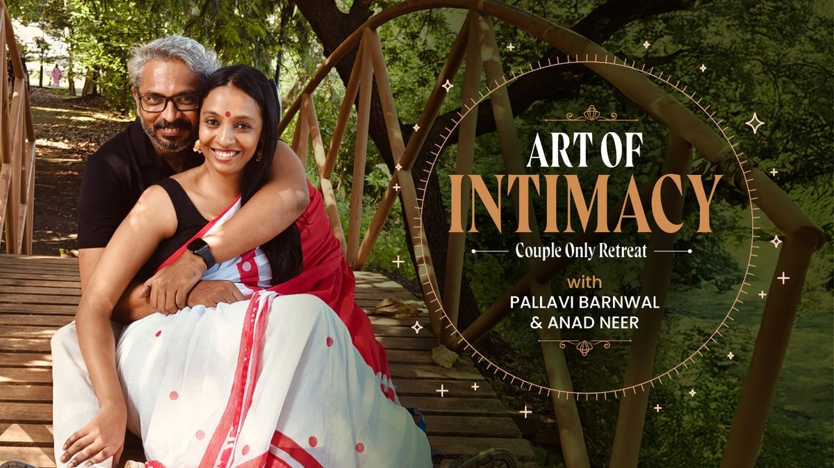 The Art Of Intimacy Couple Only Retreat, Puducherry, Pondicherry, 22 ...