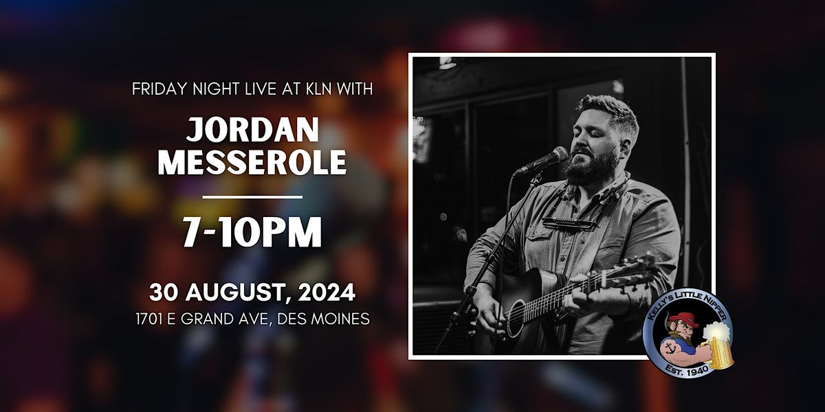 Jordan Messerole - Friday Night Live, Kelly's Little Nipper, Des Moines, 30 August 2024 ...