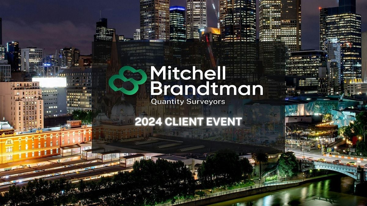Mitchell Brandtman 2024 Client Event, QT Melbourne, 30 May 2024 | AllEvents