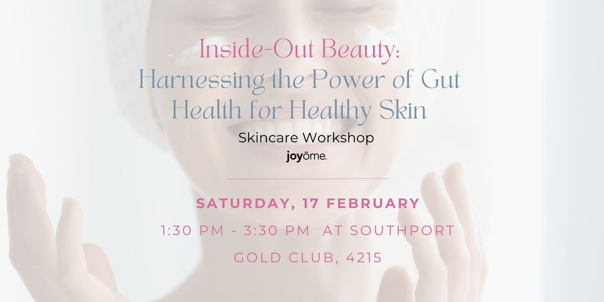 Inside Out Beauty - Harness the power of Gut Health for Healthy Skin ...