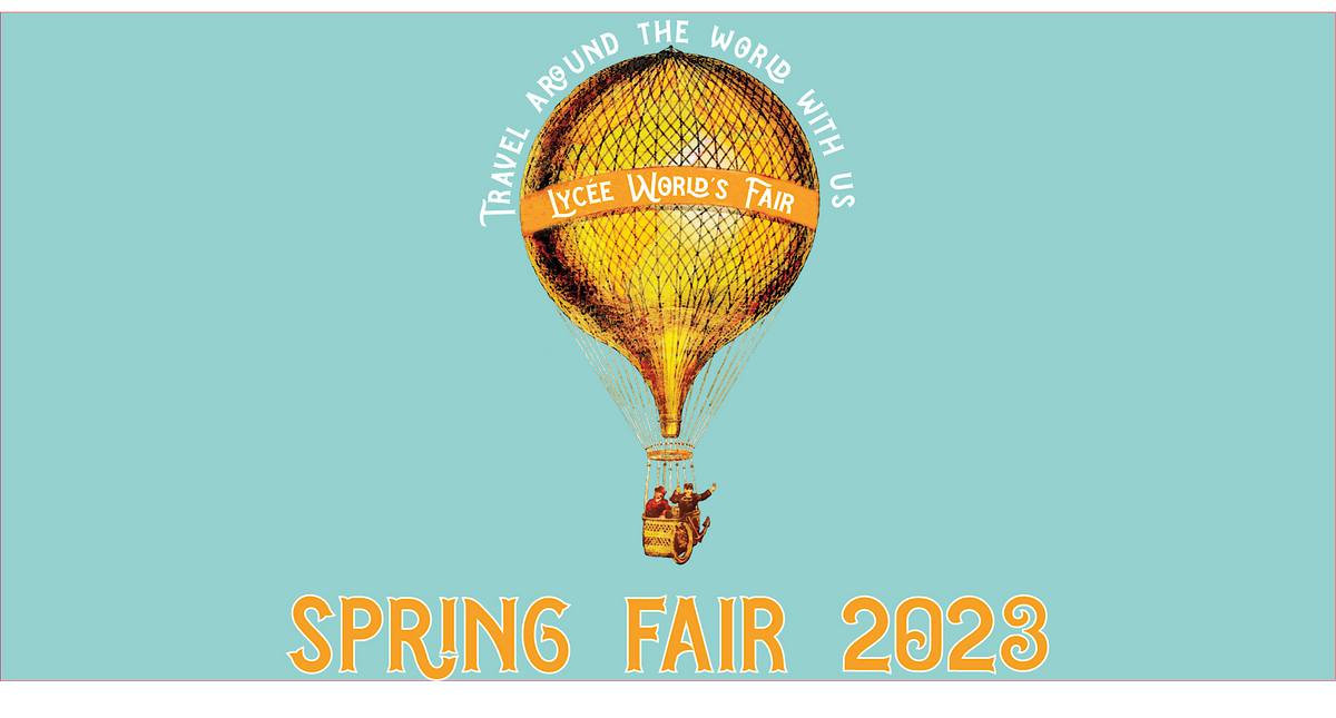 Lycée Français de New York - Spring Fair 2023 - Classes & Activities ...