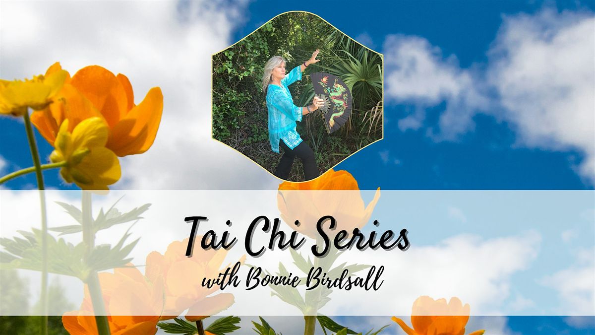 Tai Chi Series with Bonnie Birdsall, Sun Yoga Tampa, Lutz, 21 February ...