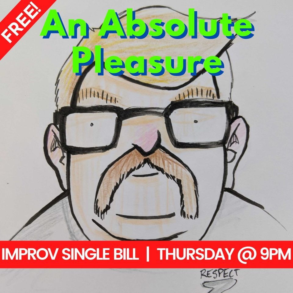 An Absolute Pleasure: Improv Show, Dallas Comedy Club, 20 July 2023 ...