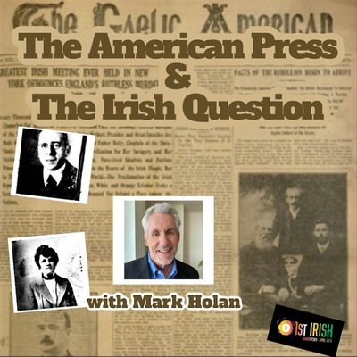 THE AMERICAN PRESS & THE IRISH QUESTION, The American Irish Historical ...