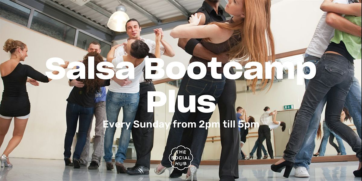 Salsa Bootcamp Plus Rotterdam, The Social Hub Rotterdam, 14 April 2024 ...
