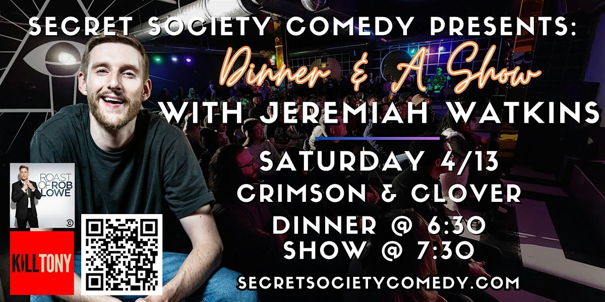 Jeremiah Watkins | Dinner & A Comedy Show @ Crimson & Clover, Crimson & Clover Events, Cleveland ...
