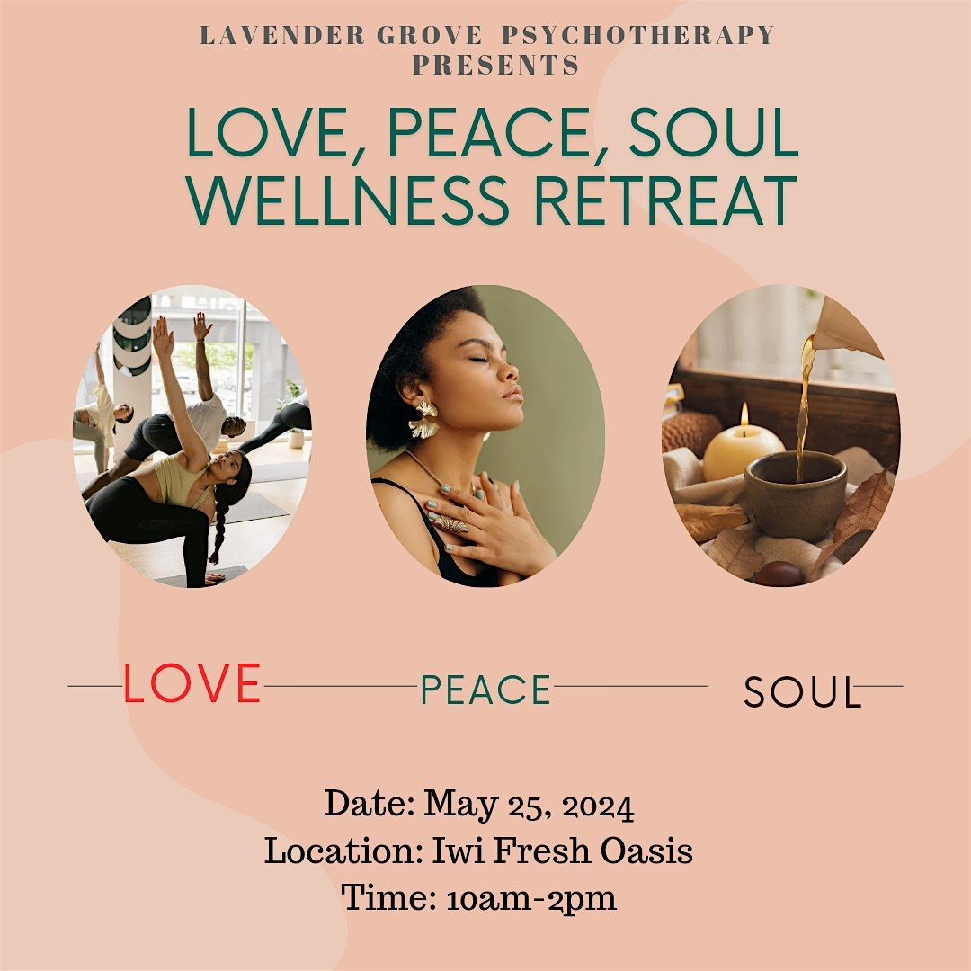 Love, Peace, Soul Wellness Retreat, iwi fresh Resting Spa, Atlanta, 25 ...