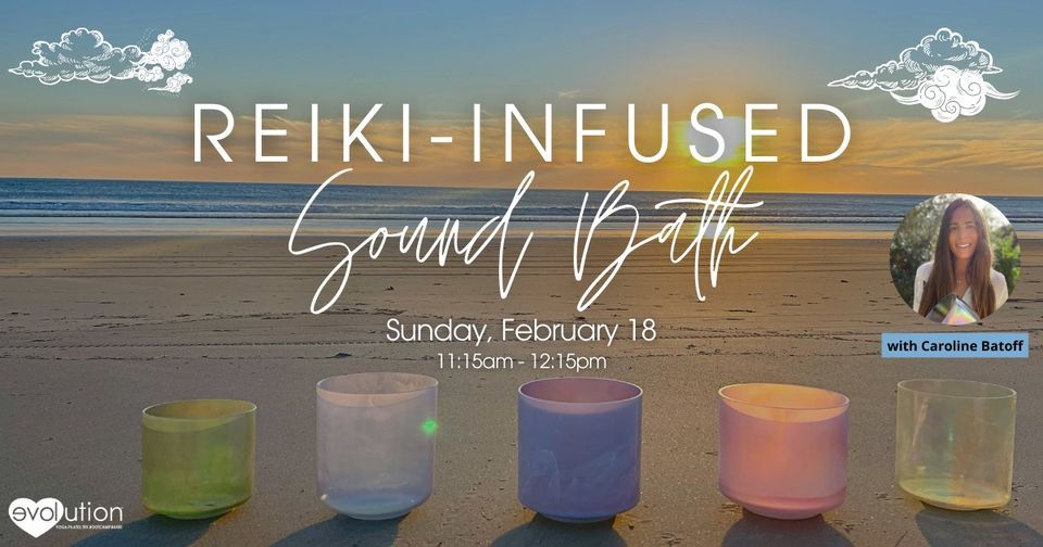 Reiki-Infused Sound Bath, Evolution Yoga - Coconut Creek, 18 February ...